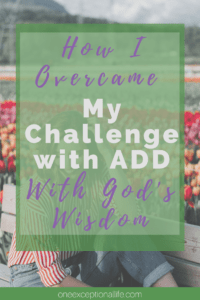 Overcoming Challenges With God's Wisdom