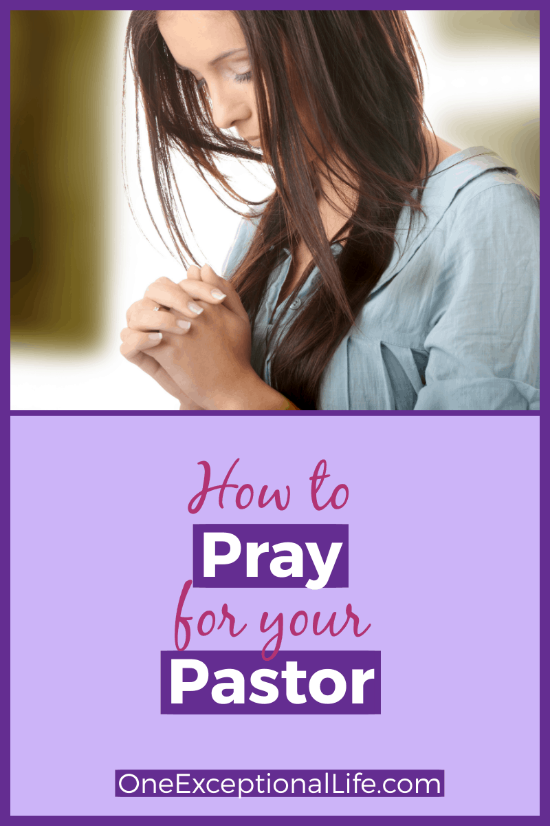 How To Pray For Your Pastor